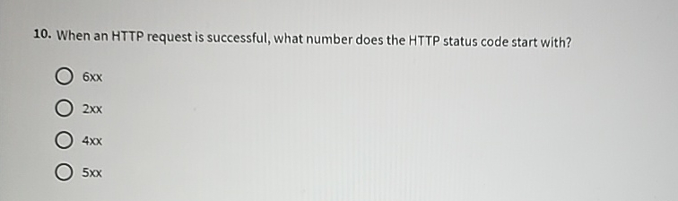Solved When an HTTP request is successful, what number does | Chegg.com