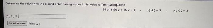 Solved Determine the solution to the second order | Chegg.com