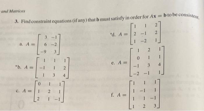 Solved and Matrices 3. Find constraint equations (if any) | Chegg.com