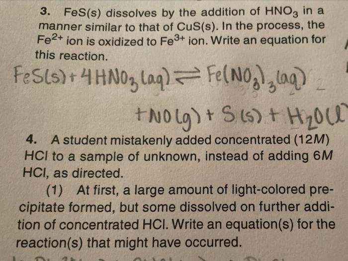Solved 3. FeS(s) dissolves by the addition of HNO3 in a | Chegg.com