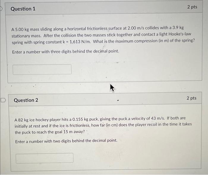 Solved A 5.00 kg mass sliding along a horizontal | Chegg.com