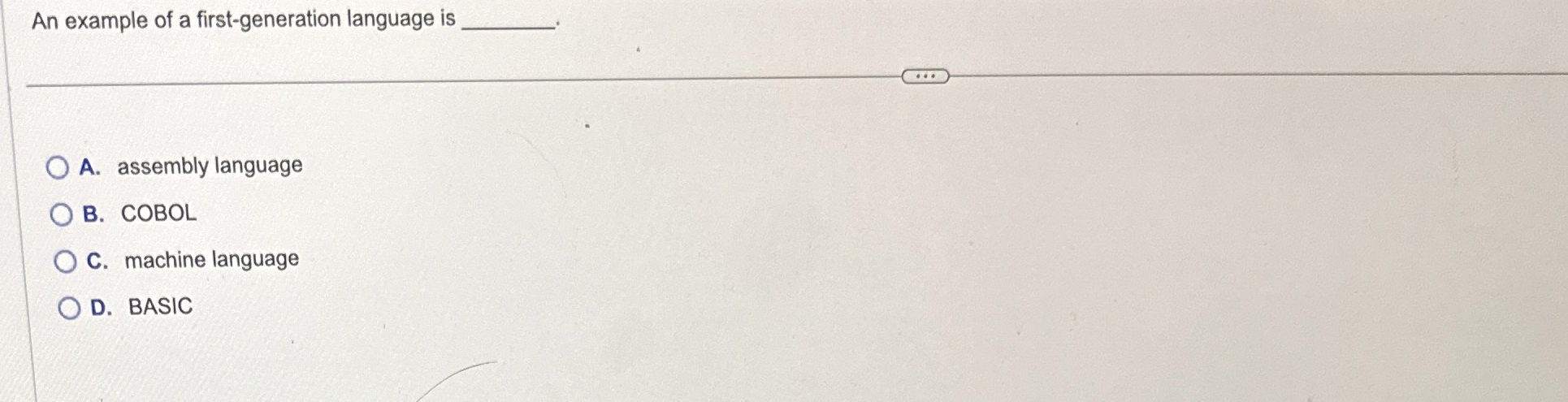Solved An Example Of A First Generation Language Is Qa 3623