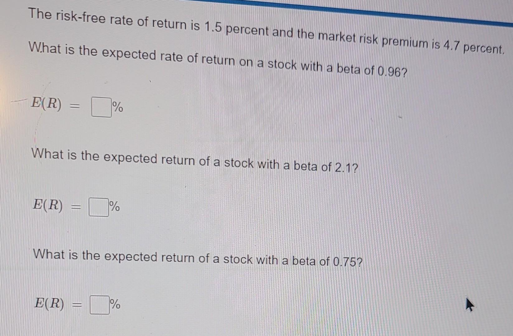 Solved The risk-free rate of return is 1.5 percent and the | Chegg.com