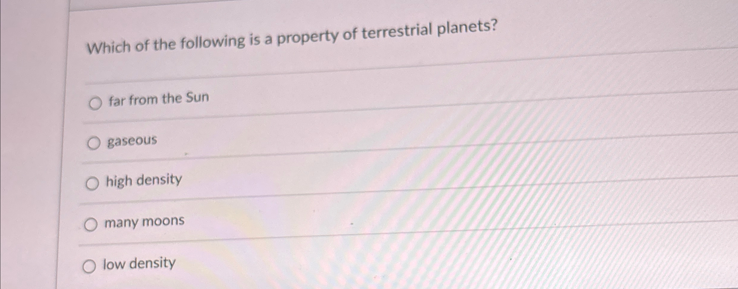 Solved Which of the following is a property of terrestrial | Chegg.com