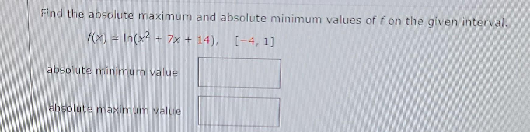 Solved Find the absolute maximum and absolute minimum values | Chegg.com