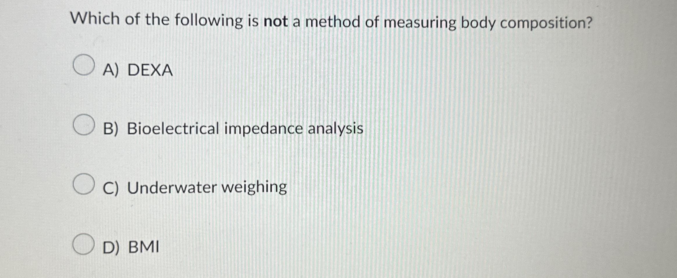 Solved Which of the following is not a method of measuring | Chegg.com