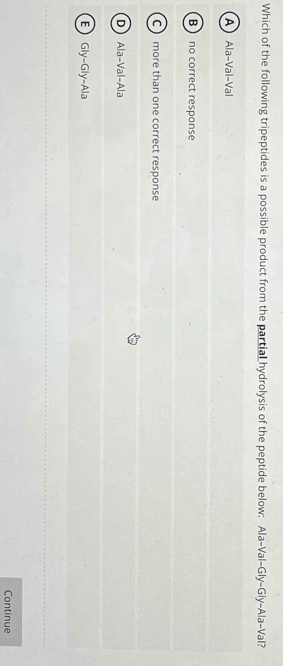 Solved Which of the following tripeptides is a possible | Chegg.com