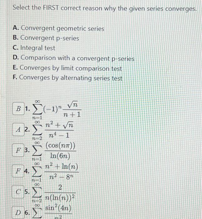 Solved Select the FIRST correct reason why the given series | Chegg.com