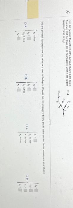 Solved Find the general flow paltesn of the notwork shown in | Chegg.com Solved Find the general flow paltesn of the notwork shown in | Chegg.com