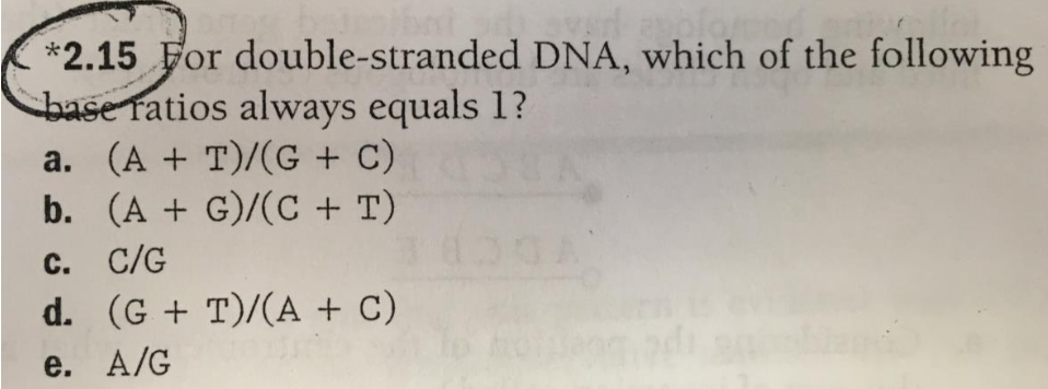 Solved *2.15 ﻿For double-stranded DNA, which of ﻿the | Chegg.com