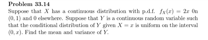 Solved Problem 33.14 Suppose that X has a continuous | Chegg.com