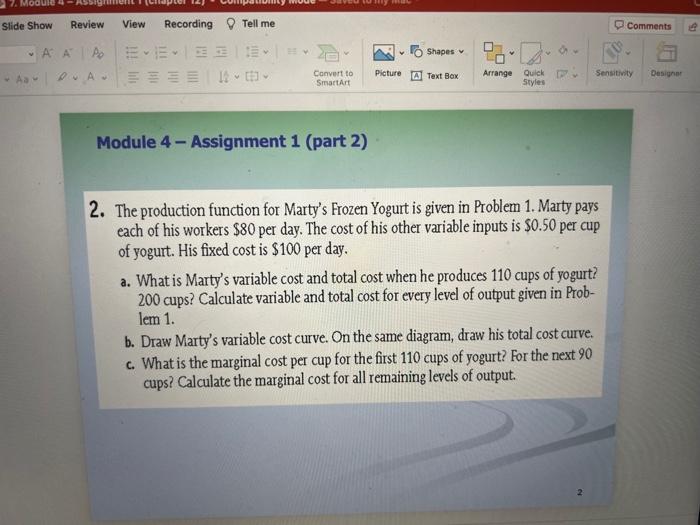 Module 4 - Assignment 1 (part 2) 2. The production | Chegg.com