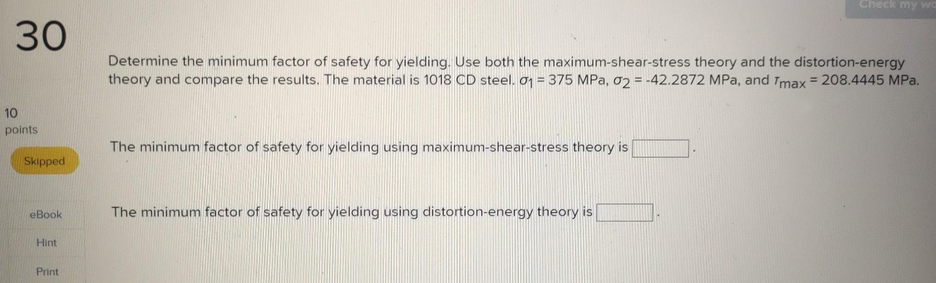 Solved Determine the minimum factor of safety for yielding. | Chegg.com