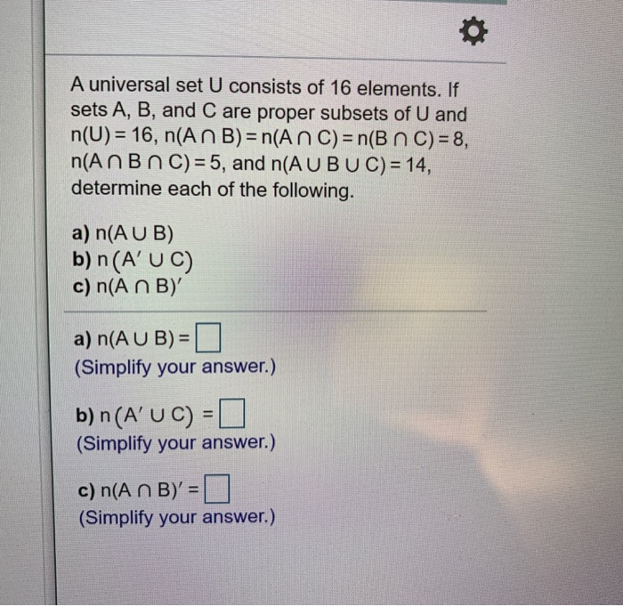 Solved A universal set U consists of 16 elements. If sets A, | Chegg.com
