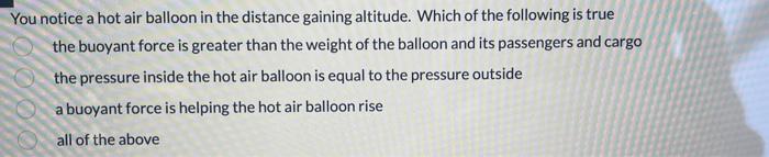 Solved ou notice a hot air balloon in the distance gaining | Chegg.com