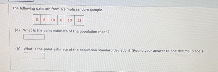 Solved The following data are from a simple random sample. | Chegg.com