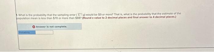 Solved What is the probability that the sampling error (x−μ) | Chegg.com
