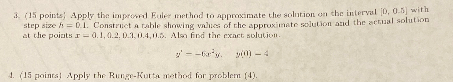 Solved 3.(15 ﻿points) ﻿Apply the improved Euler method to | Chegg.com