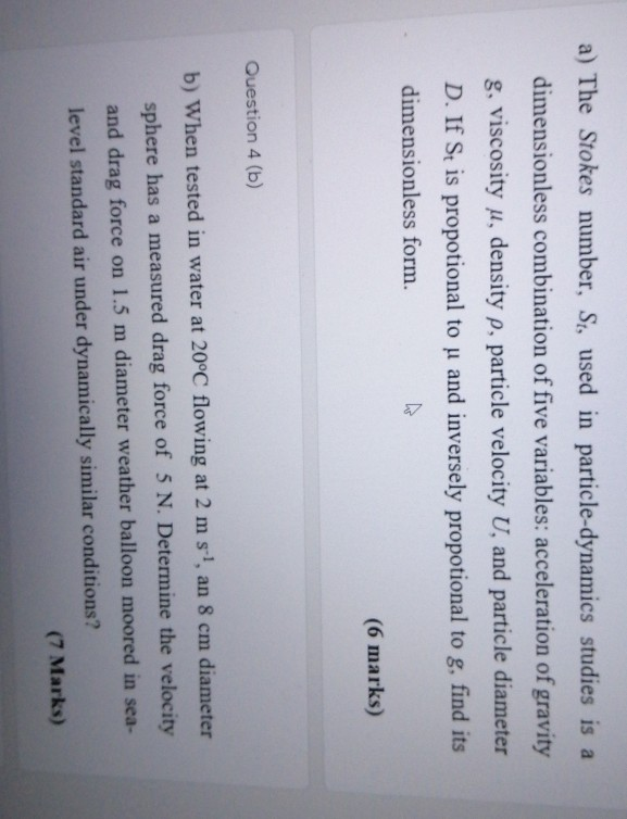 Solved a) The Stokes number, S, used in particle-dynamics | Chegg.com