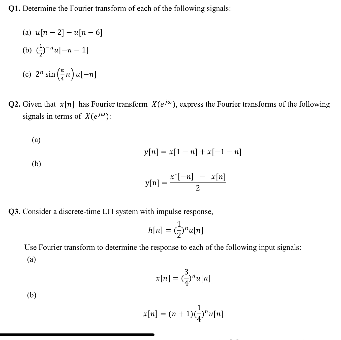 Solved Q1. ﻿Determine the Fourier transform of each of the | Chegg.com