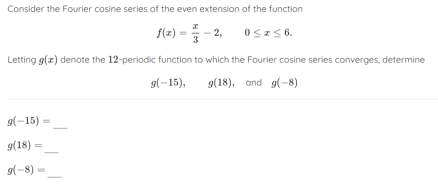 Consider the Fourier cosine series of the even | Chegg.com