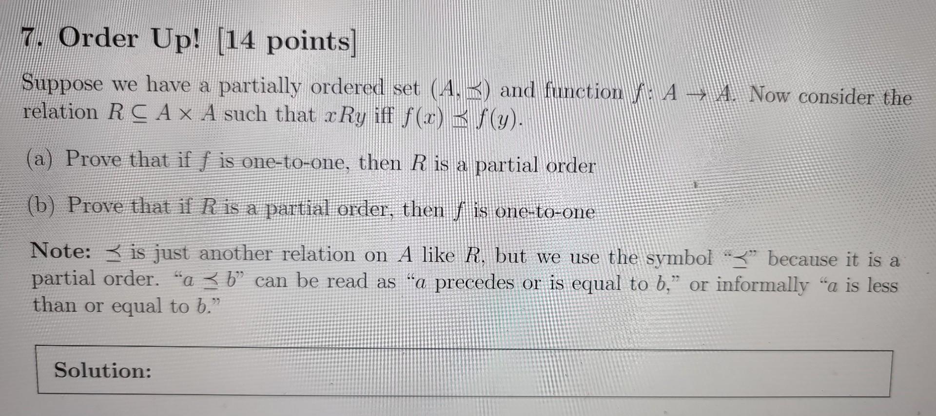 Solved 7. Order Up! [14 points ] Suppose we have a partially | Chegg.com