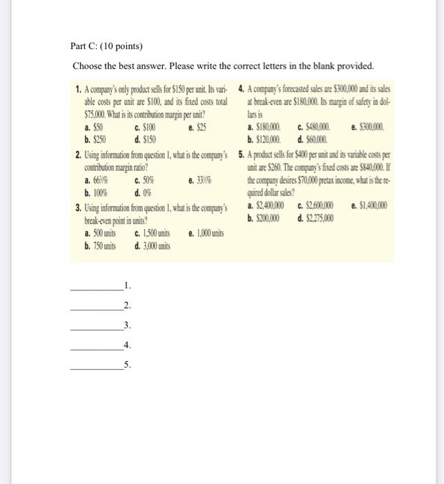 Solved Part C: (10 points) Choose the best answer. Please | Chegg.com