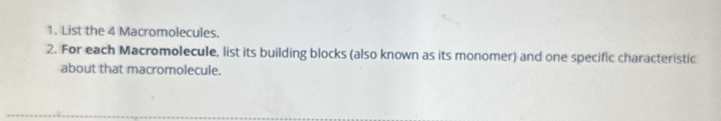 Solved List the 4 ﻿Macromolecules.For each Macromolecule, | Chegg.com
