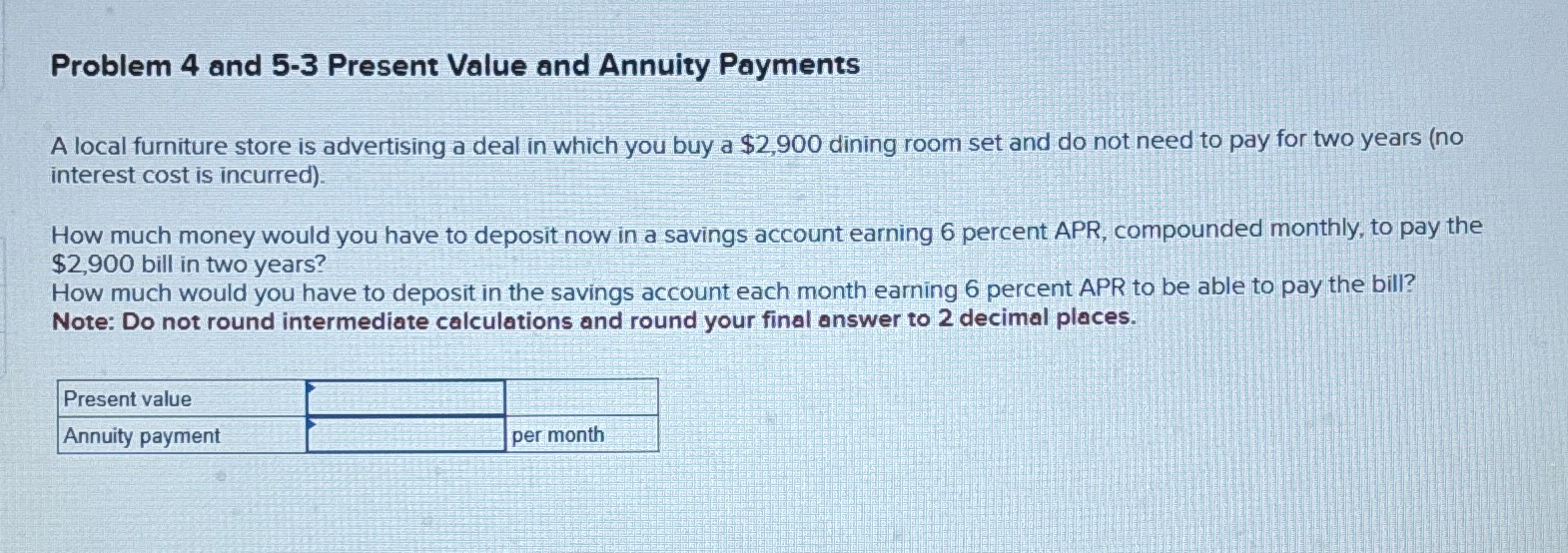 Solved Problem 4 ﻿and 5-3 ﻿Present Value and Annuity | Chegg.com