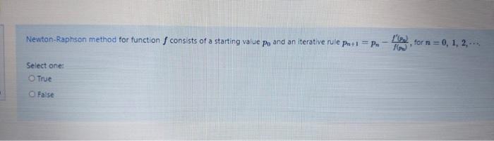 Solved Newton-Raphson method for function consists of a | Chegg.com