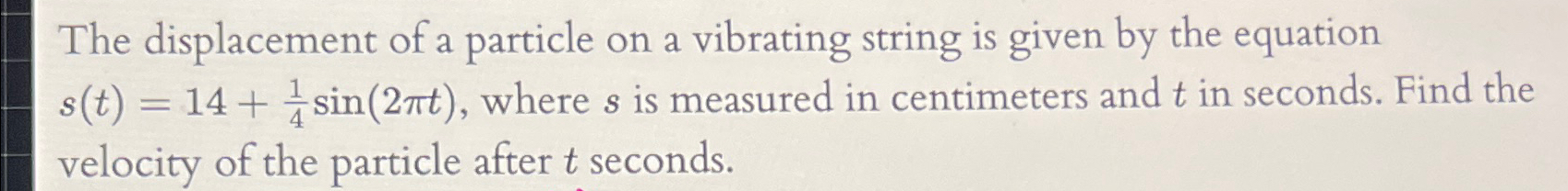Solved The displacement of a particle on a vibrating string | Chegg.com
