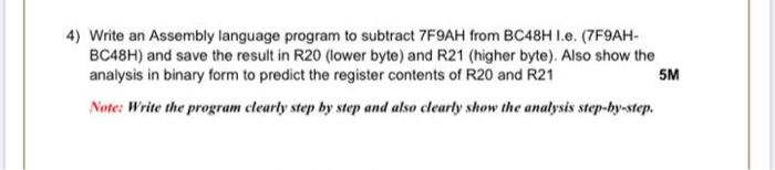 Solved 4) Write an Assembly language program to subtract | Chegg.com