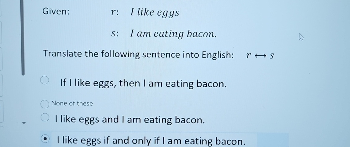 Solved Given:r:, ﻿I like eggss: I am eating bacon.Translate | Chegg.com