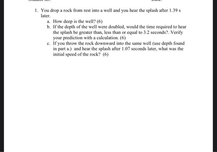 Solved 1. You drop a rock from rest into a well and you hear | Chegg.com