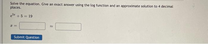 Solved Solve the equation. Give an exact answer using the | Chegg.com