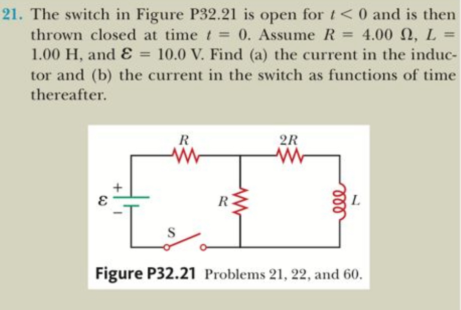 Solved The switch in Figure P32.21 ﻿is open for t