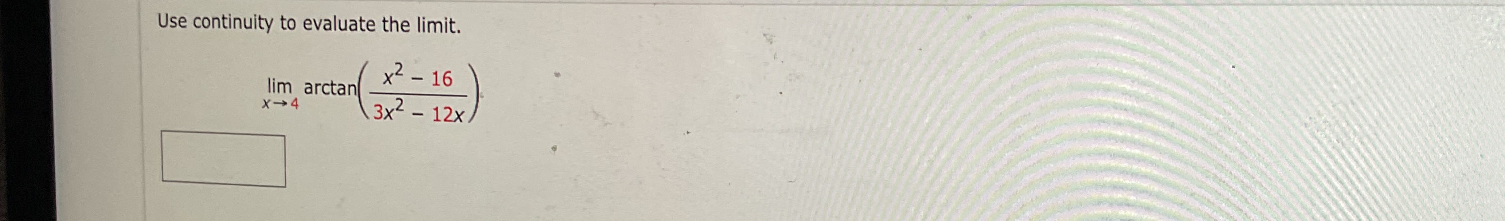 Solved Use continuity to evaluate the | Chegg.com