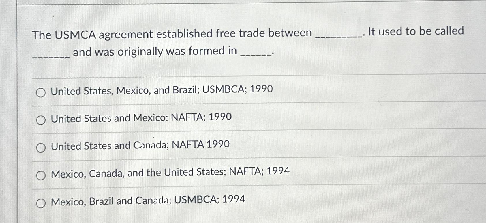 Solved The USMCA agreement established free trade between It | Chegg.com