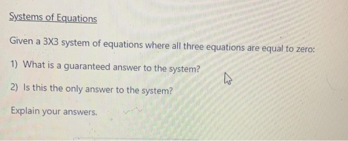 Solved Systems of Equations Given a 3X3 system of equations | Chegg.com