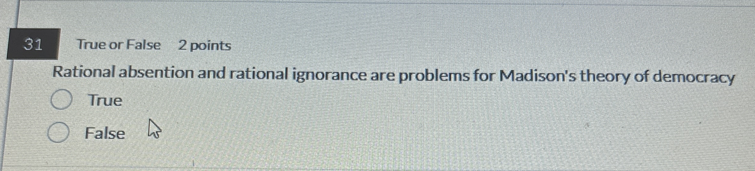 Solved 31True or False 2 ﻿pointsRational absention and | Chegg.com