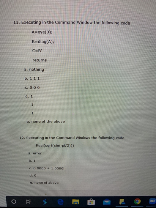 Solved 11 Executing In The Command Window The Following 4686