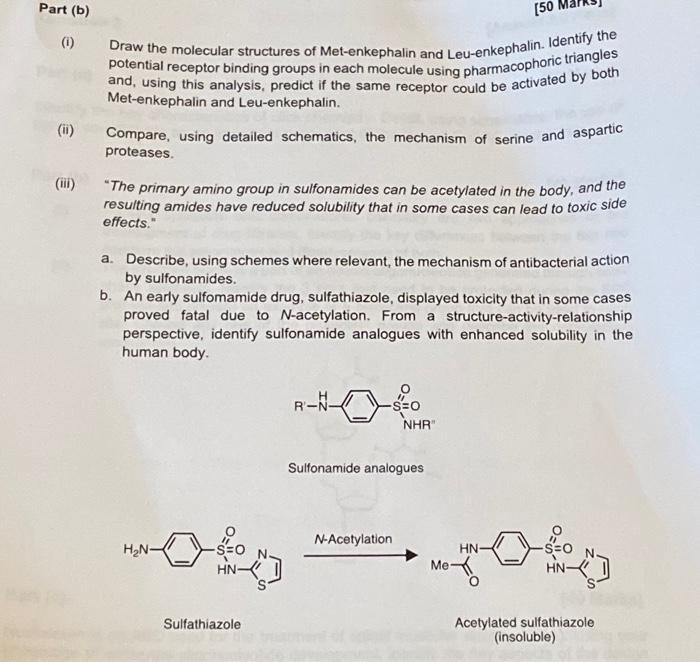 [Solved]: (i) Draw the molecular structures of Met-enkephal
