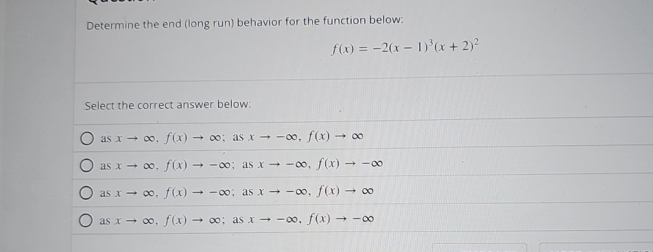 Solved Determine the end (long run) ﻿behavior for the | Chegg.com
