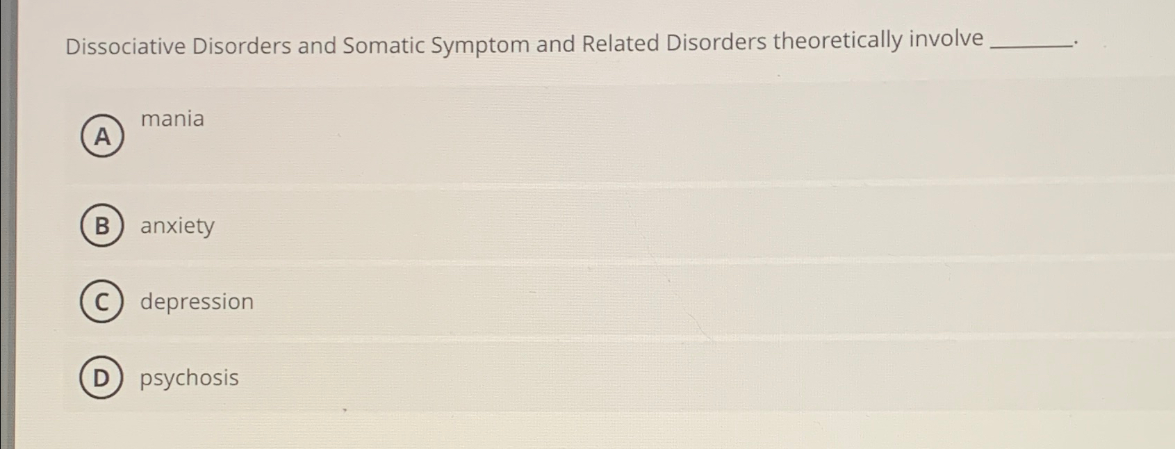 Solved Dissociative Disorders and Somatic Symptom and | Chegg.com
