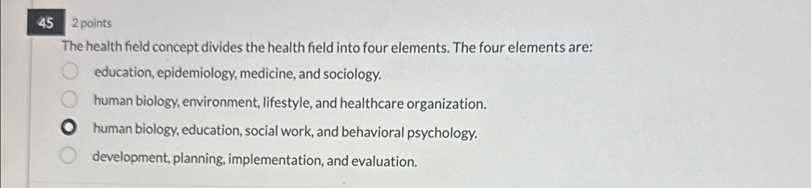 Solved 452 ﻿pointsThe health field concept divides the | Chegg.com