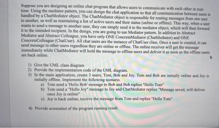 Solved Suppose you are designing an online chat program that | Chegg.com