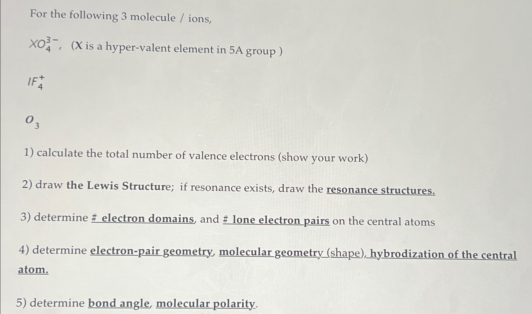 Solved For the following 3 ﻿molecule / ﻿ions, ﻿is a | Chegg.com