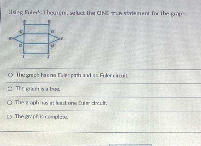 Solved Using Euler's Theorem, select the ONE true statement | Chegg.com