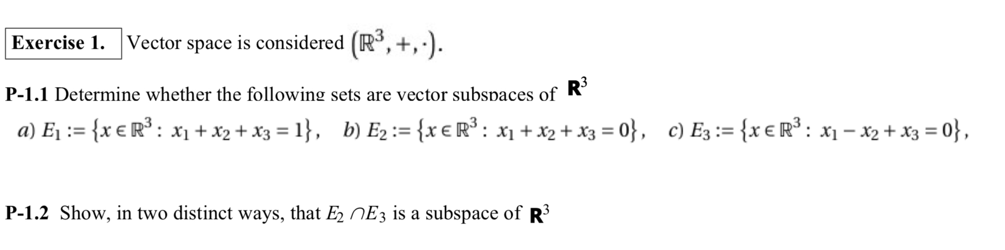Solved Vector space is considered (R3,+,*).P-1.1 ﻿Determine | Chegg.com