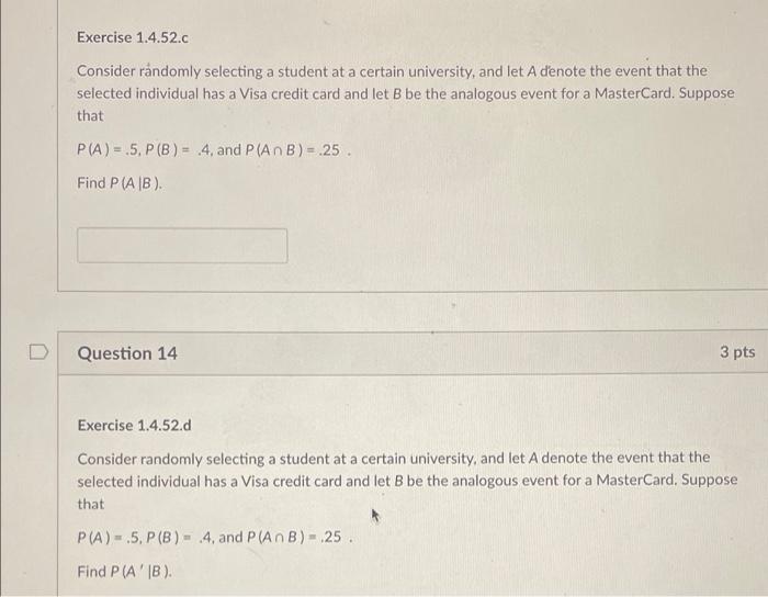 Solved Exercise 1.4.52.c Consider randomly selecting a | Chegg.com